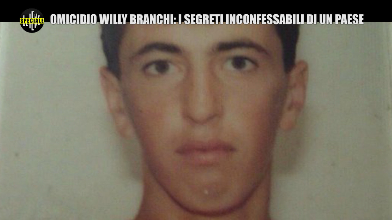 Willy Branchi, Speciale Iene/1: gli indagati e un segreto ...
